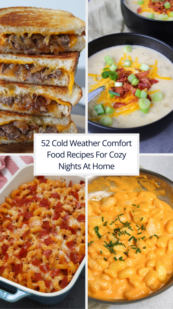 52 Cold Weather Comfort Food Recipes For Cozy Nights At Home • The ...